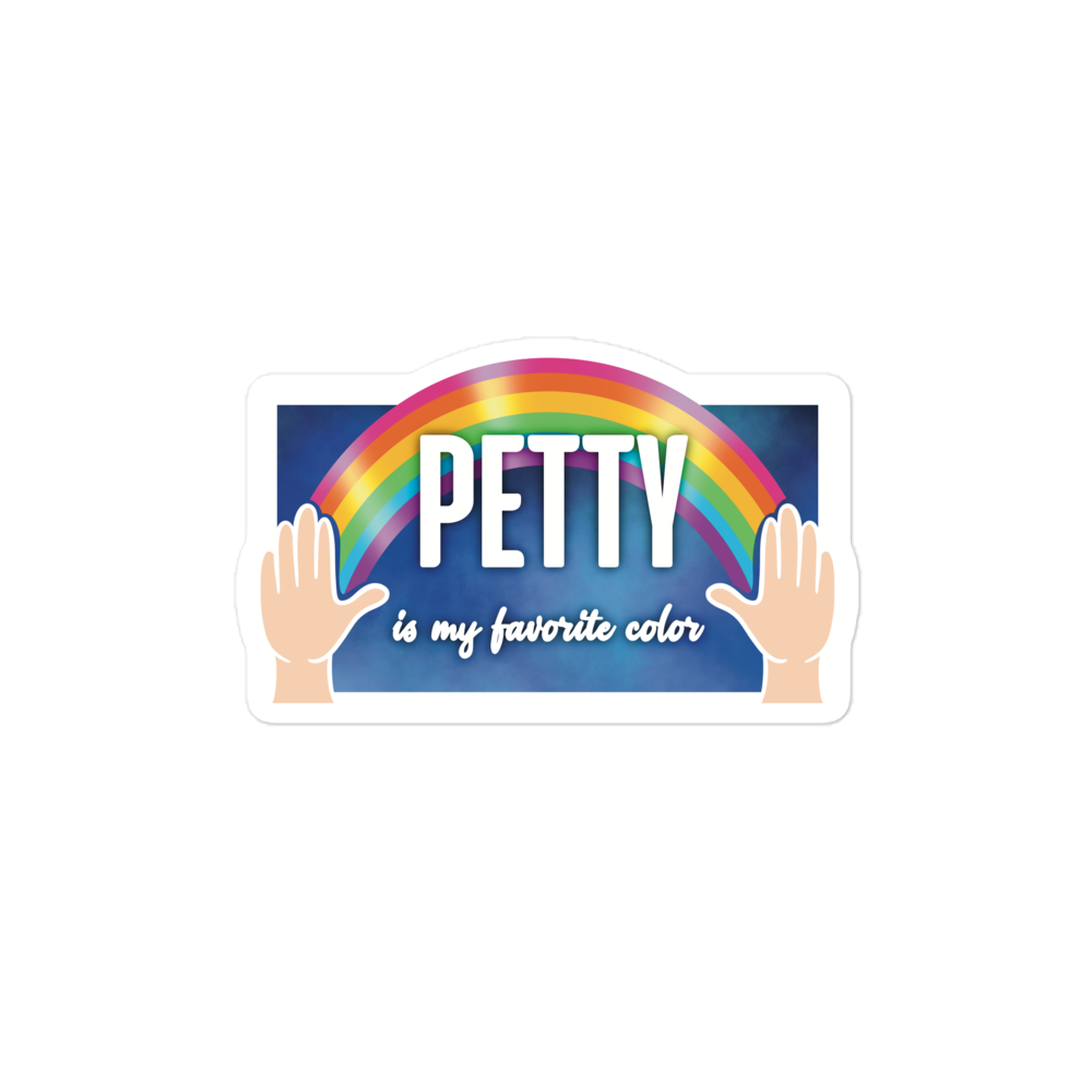Petty Is My Favorite Color - Sticker – Celestial Boots